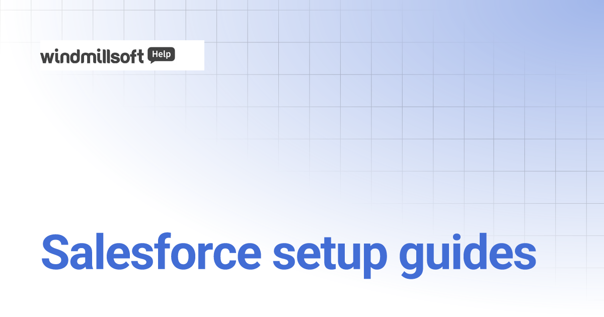 Salesforce Setup Guides